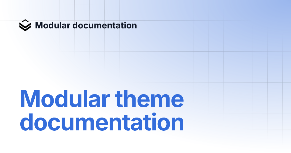 Modular theme documentation | Modular documentation