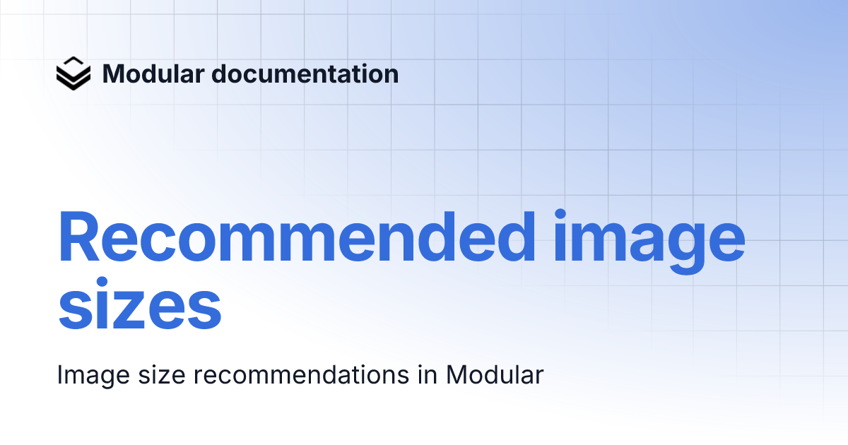 Recommended image sizes | Modular documentation