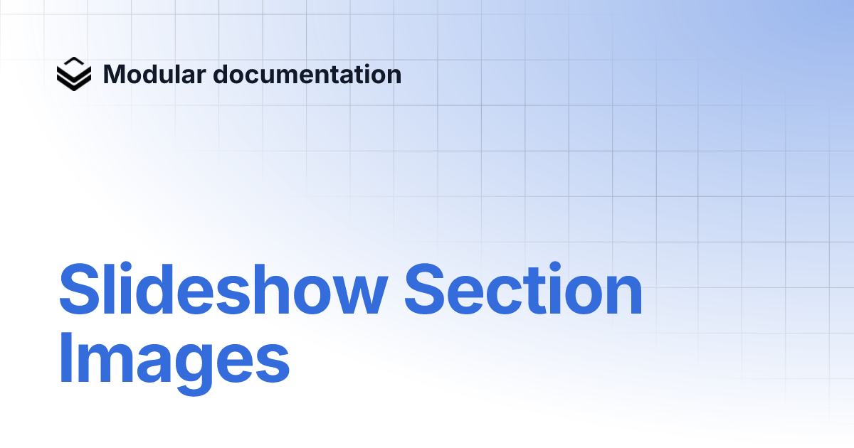 Slideshow Section Images | Modular documentation