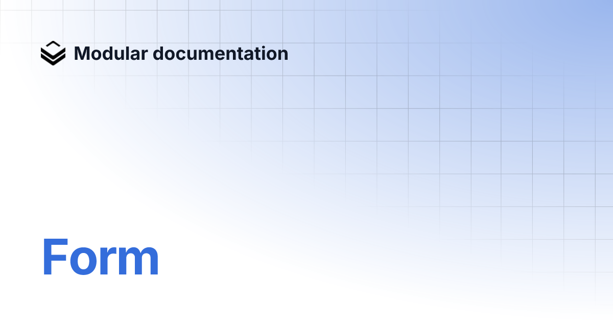 Form | Modular documentation