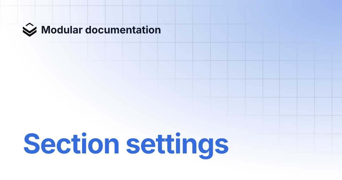 Section settings | Modular documentation