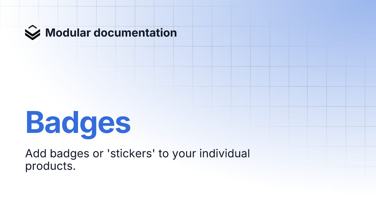 Badges | Modular documentation
